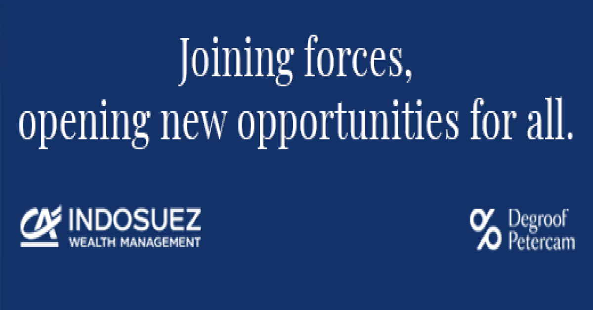Indosuez finalises the acquisition of Degroof Petercam | Indosuez